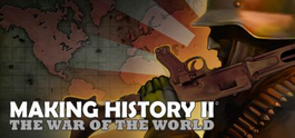 Buy Making History II The War of the World PC CD Key | Loaded