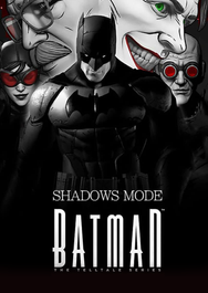 Buy Batman - The Telltale Series Shadows Mode PC - DLC CD Key | Loaded