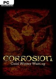 Kaufe Corrosion Cold Winter Waiting Enhanced Edition PC CD Key | Loaded