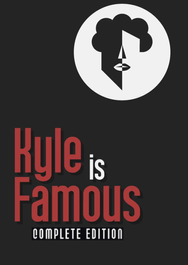 Buy Kyle is Famous: Complete Edition PC CD Key | Loaded