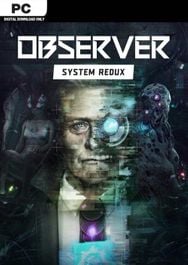 Buy Observer: System Redux PC CD Key | Loaded