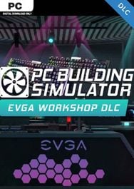 Acheter CD Key PC Building Simulator - EVGA Workshop PC - DLC | Loaded