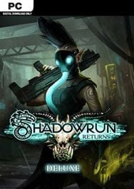 Buy Shadowrun Returns Deluxe PC CD Key | Loaded