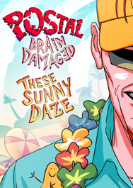 Compre a CD Key do POSTAL: Brain Damaged - These Sunny Daze PC - DLC | Loaded