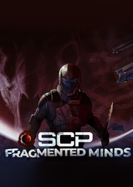 Buy SCP: Fragmented Minds PC CD Key | Loaded