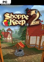 购买 Shoppe Keep 2 PC CD Key | Loaded