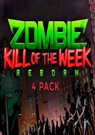 Acheter CD Key Zombie Kill of the Week - Reborn 4 Pack PC | Loaded