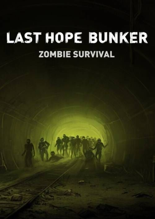 Last Hope Bunker: Zombie Survival | PC | CDKeys